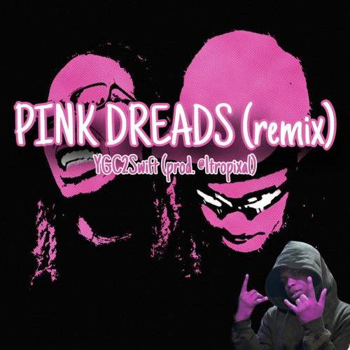Stream PINK DREADS (DDG&PlaqueBoyMax Remix) - YGC2Swift by 1% ...