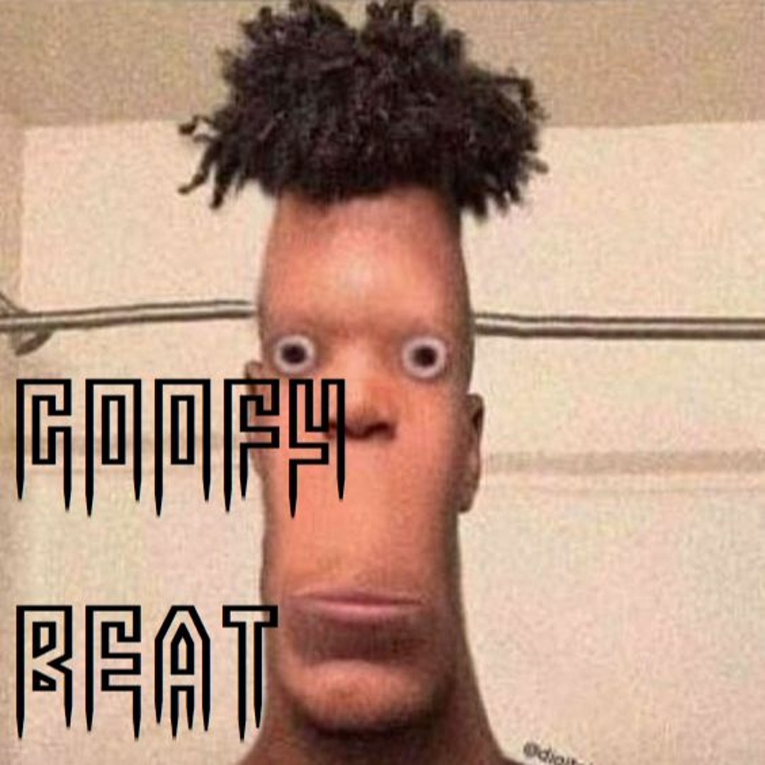 Stream Goofy Ahh Type Beat by Melth | Listen online for free on SoundCloud