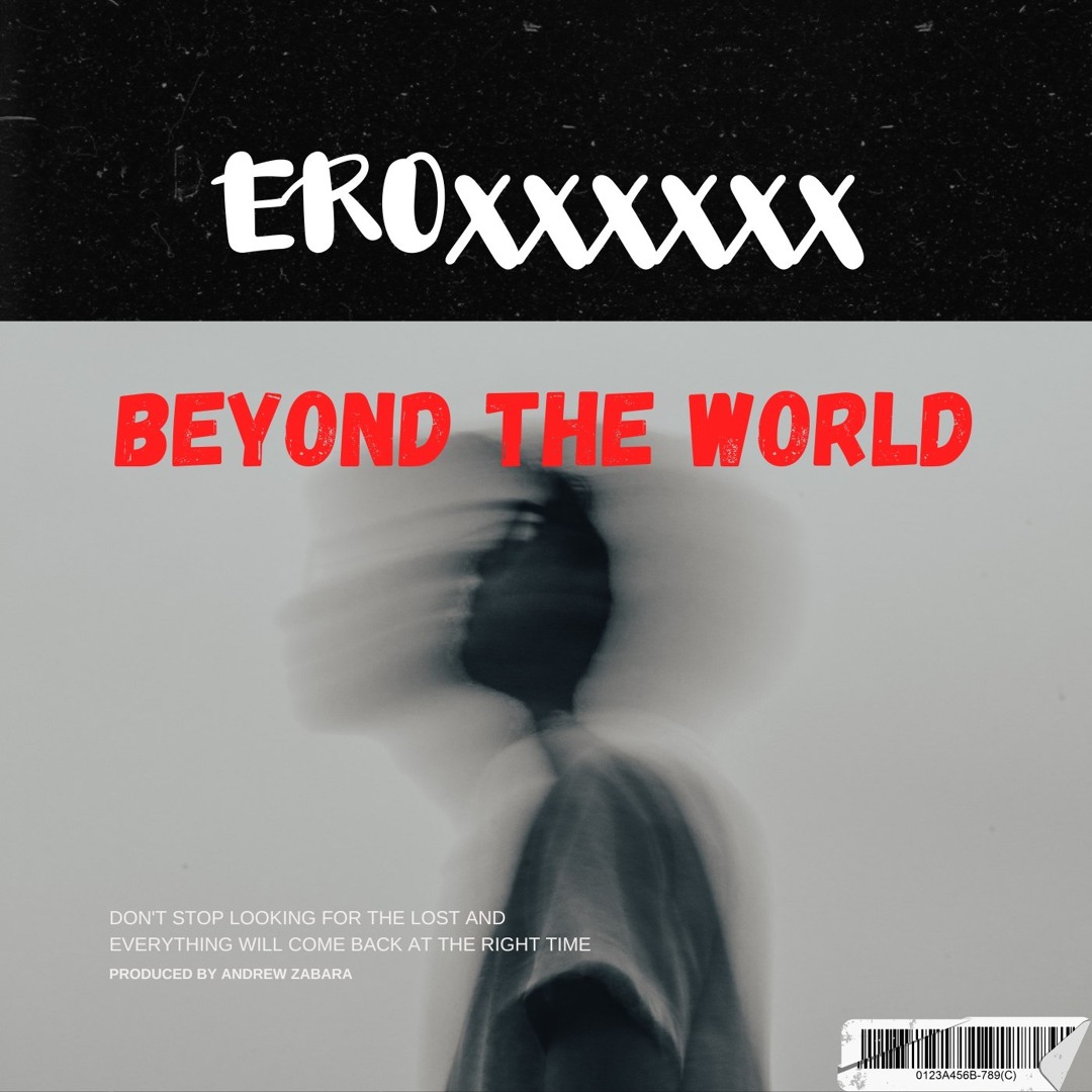 Stream Beyond the world by eroxxxxxx | Listen online for free on SoundCloud