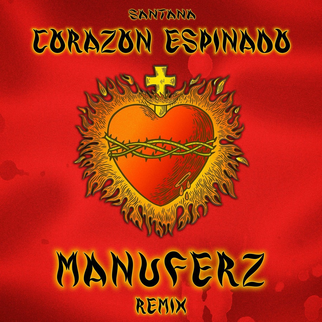 Stream Santana - Corazon Espinado (Manuferz Remix) FILTERED FOR ...
