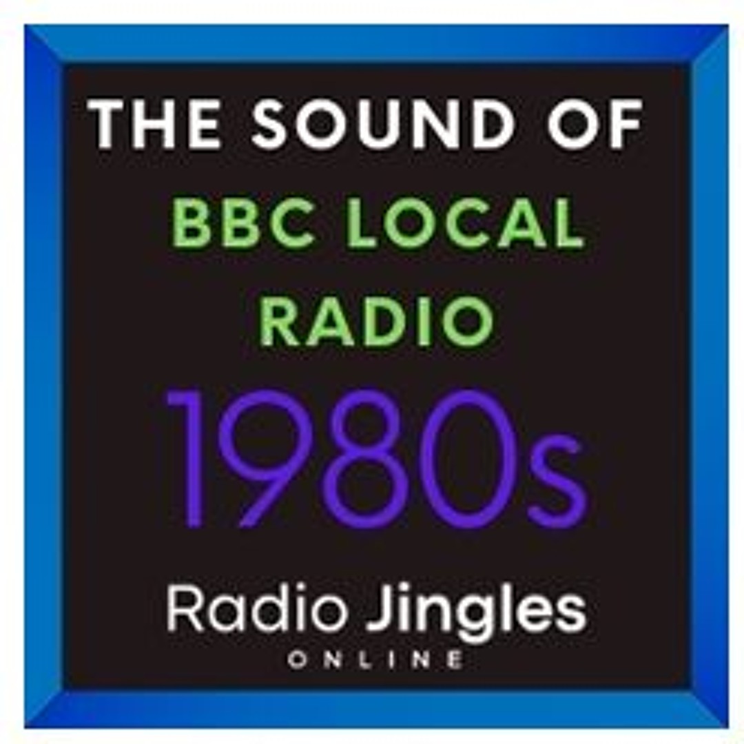 Stream NEW: The Sound Of BBC Local Radio - 1980s - Part 1 by Radio ...