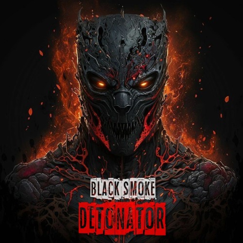 Stream Black Smoke - Detonator by Black Smoke | Listen online for free ...