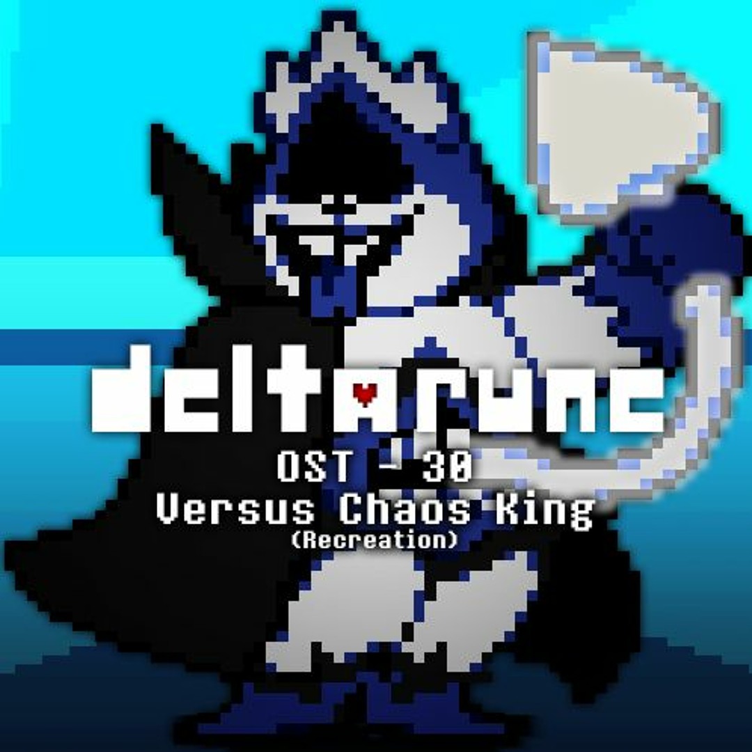 Stream Deltarune - OST - 30 - VS Chaos King (Recreation) by Matthew ...