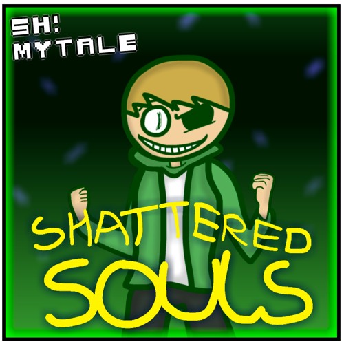 Stream SHATTERED SOULS | SH! Mytale: Payback [Phase 3] by HyperSlica ...