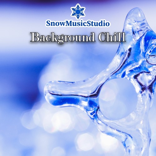 Stream Background Chill by SnowMusicStudio | Listen online for free on ...