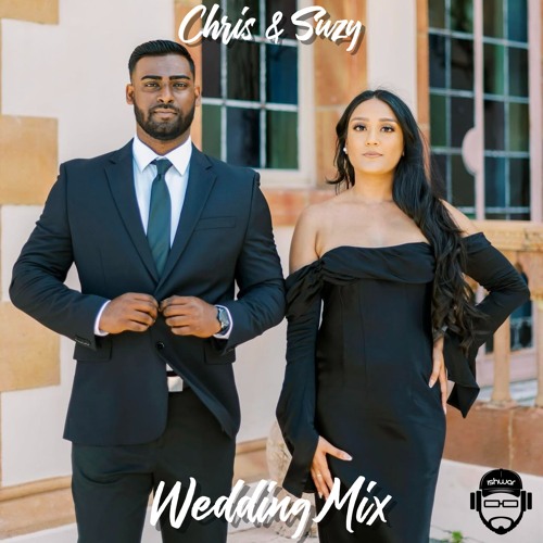 Stream SUZY & CHRIS WEDDING MIX by Deejay Ishwar | Listen online for free on SoundCloud
