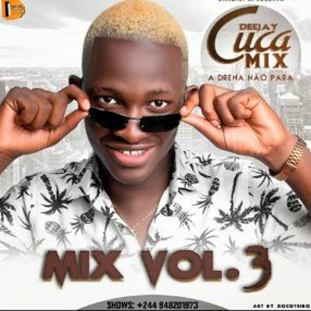 Stream MIX Afro House - Dj Cuca Mix - A Drena Não Para [Vol. 3] by É DA ...