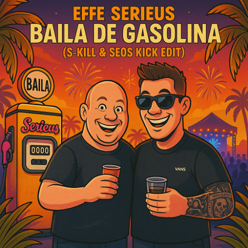 Stream Ff serieus - Baila de Gasolina (S-Kill & SEOS KICK EDIT) by S-Kill | Listen online for ...