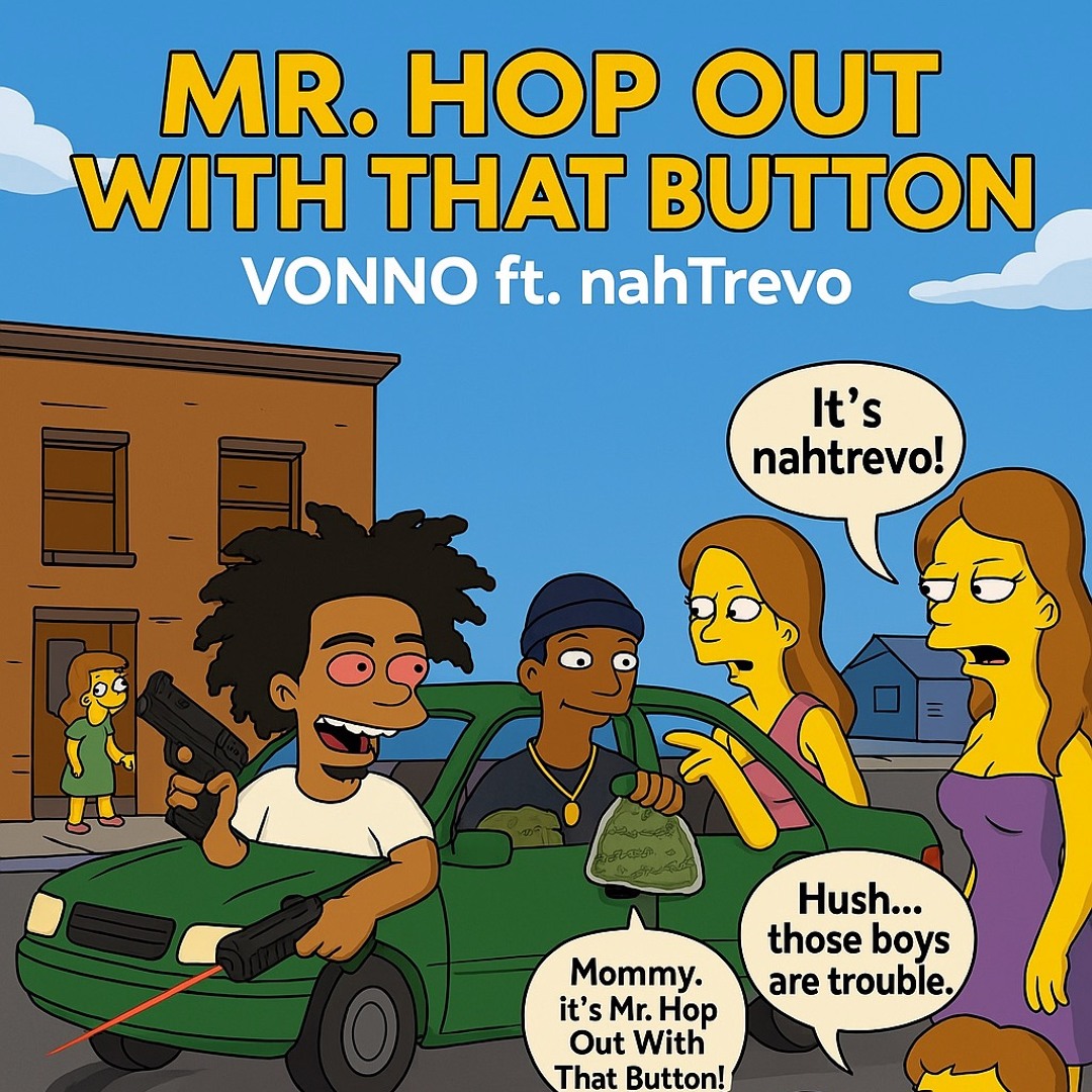 Stream mr hop out with that button by VONN0 | Listen online for free on ...