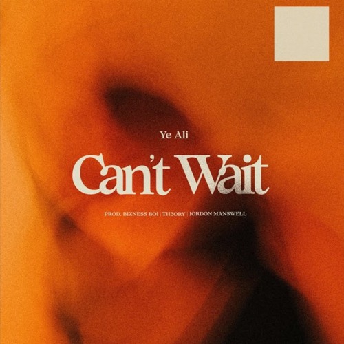 Stream I Can T Wait By Ye Ali Listen Online For Free On Soundcloud