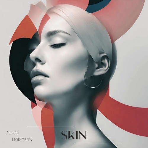 Stream Antano, Etoile Marley - Skin by Nightblue Music | Listen online ...