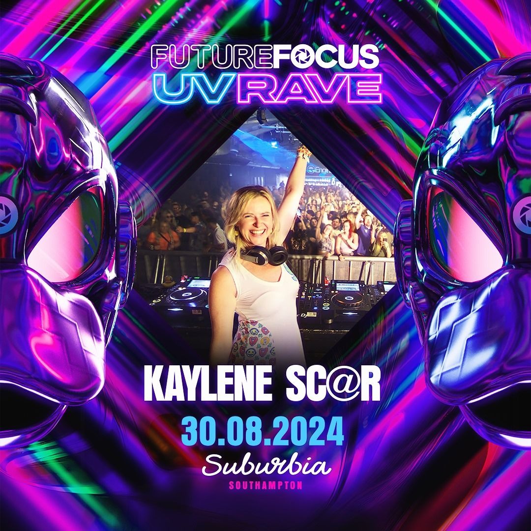 Stream Kaylene Sc@r - Future Focus UV Rave Promo 30th August 2024 ...