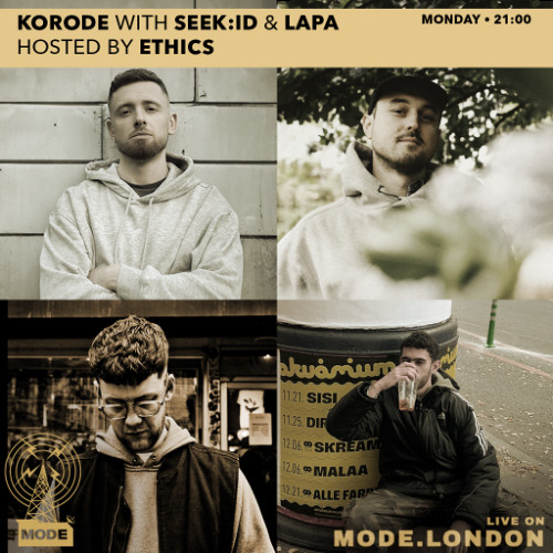 Stream 09/10/2024 - Korode With Seek:ID & Ethics by Mode London ...