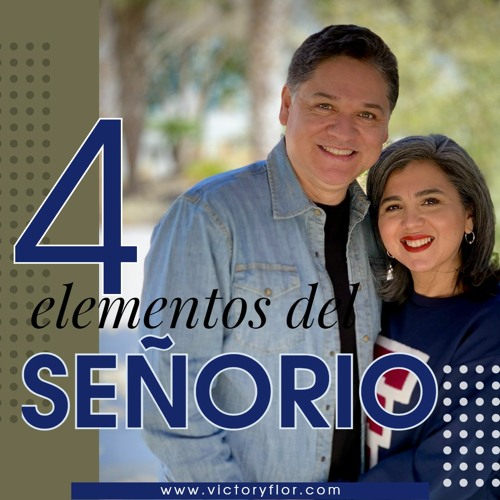 Stream 4 Elementos del Señorio by Victor y Flor | Listen online for ...