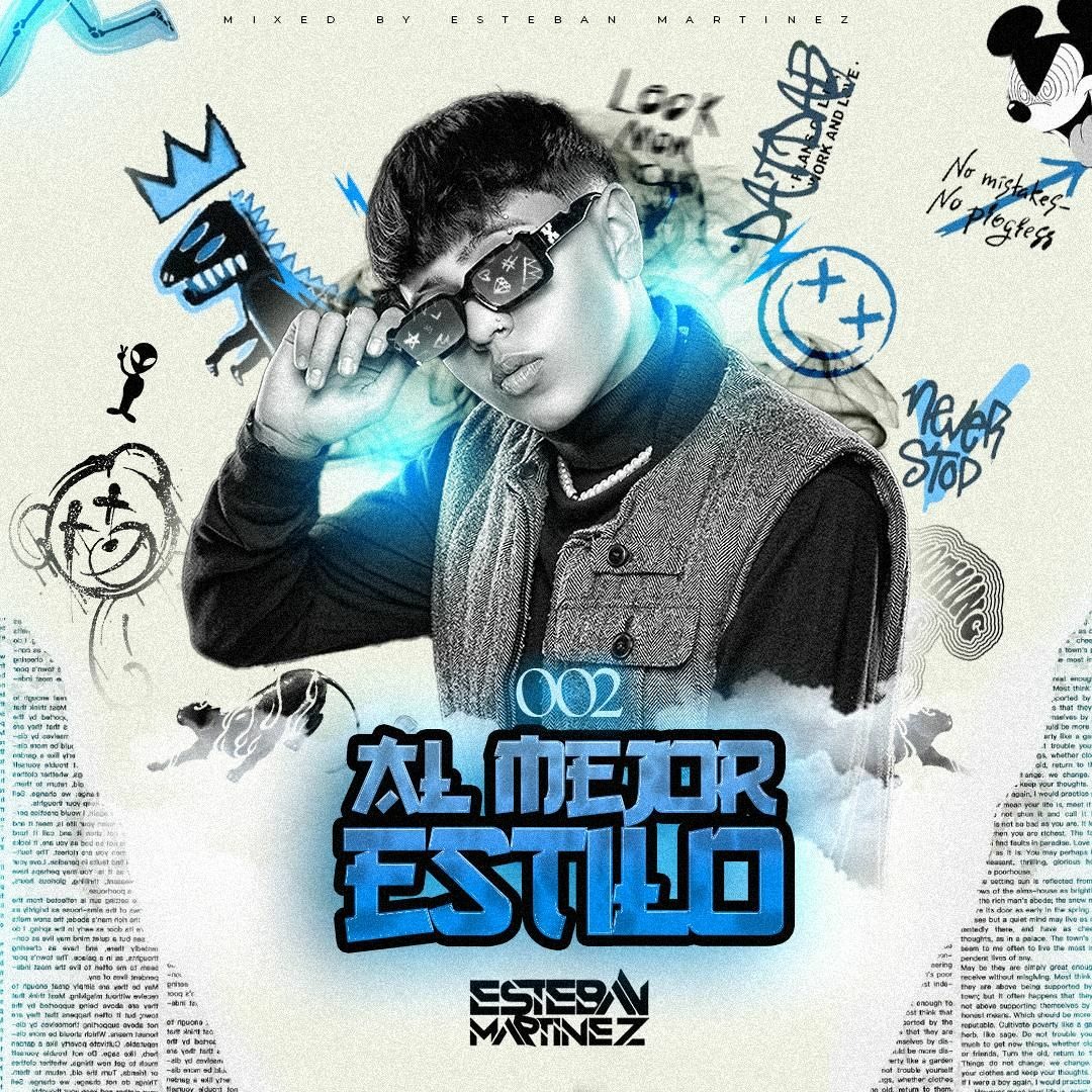 Stream AL MEJOR ESTILO 002 - MIXED BY ESTEBAN MARTINEZ DJ by Esteban ...