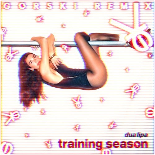 Stream /Full Track in description/ Training Season (GORSKi Remix) - Dua Lipa by GORSKi | Listen ...