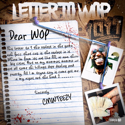 Stream CMWTEEZY - Letter to Wop by CMWTEEZY | Listen online for free on ...