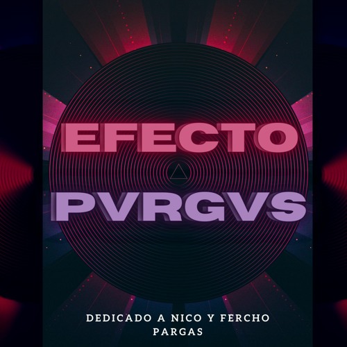 Stream "EFECTO PVRGVS" - (Abstract guaracha) - Daniel Loaiza Dj - Mix ...