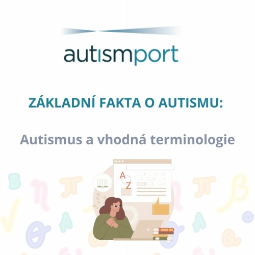 Stream episode Základní informace o autismu: Autismus a vhodná terminologie by AutismPort ...