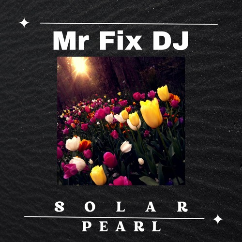 Stream PHLR RECORDS | Listen to Mr Fix DJ - Solar Pearl playlist online ...