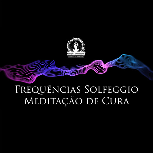 Stream Frequências Solfeggio Meditação De Cura By Meditação E