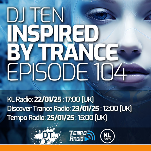 DJ Ten - Inspired By Trance 104 2025-01-26