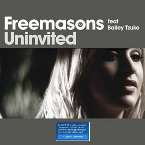 Stream Freemasons feat. Bailey Tzuke - Uninvited '2K20 (Edson Pride ...