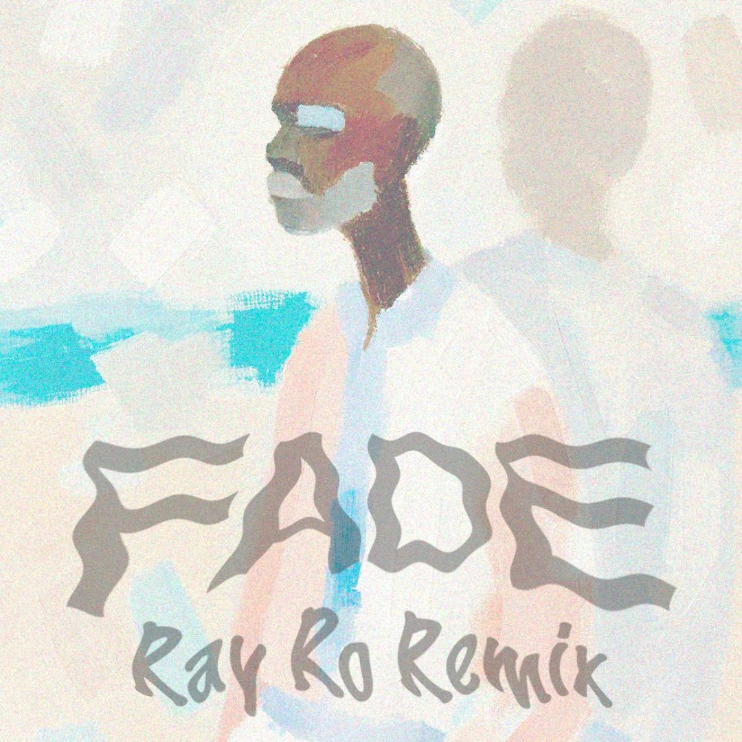 Stream Kanye West - Fade (Ray Ro Remix) [supported by BLOND:ISH] by RAY ...