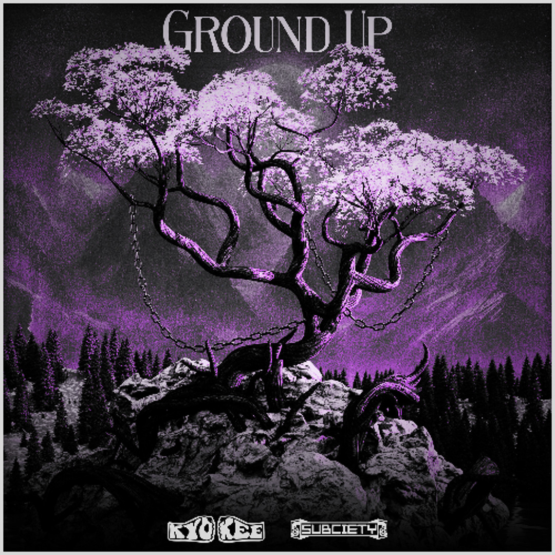 Stream Subciety Presents | Listen to Ground Up playlist online for free ...