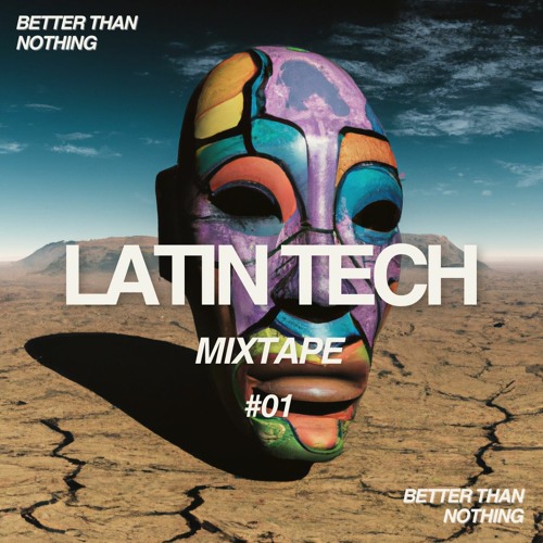 Stream Latin Tech Mixtape #01 | Latin Tech House 2023 by Better Than ... Stream Latin Tech Mixtape #01 | Latin Tech House 2023 by Better Than ...