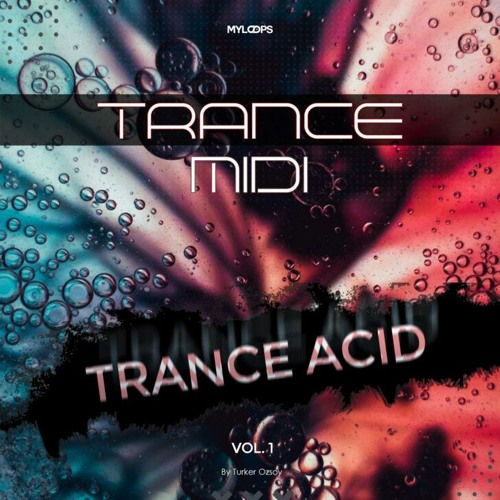 Stream Trance Acid Midi Pack (By Turker Ozsoy) by Myloops | Listen ... Stream Trance Acid Midi Pack (By Turker Ozsoy) by Myloops | Listen ...