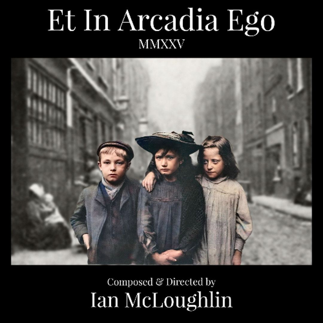 Stream Et In Arcadia Ego 2025 by Ian McL13 | Listen online for free on ...