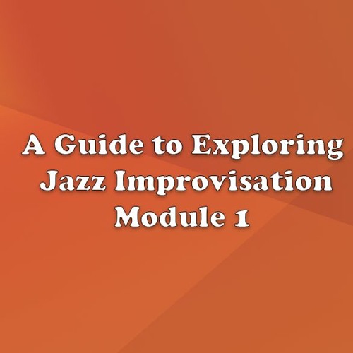 Stream OER@PVCC | Listen to A Guide to Exploring Jazz Improvisation ...