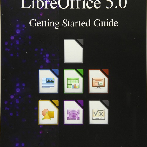 Stream [READ] LibreOffice 5.0 Getting Started Guide from AshleyDavis ...