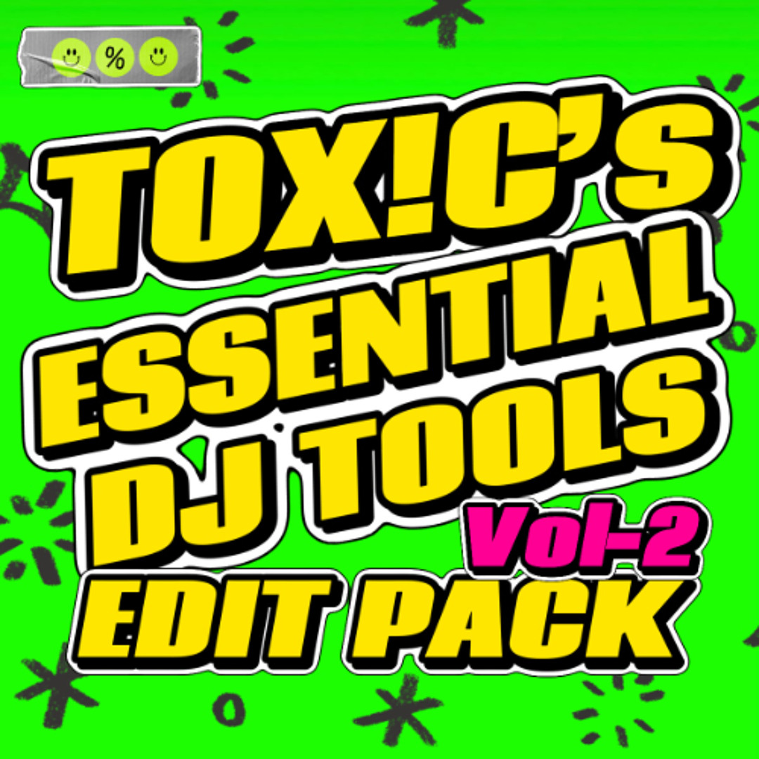Stream TOX!C's ESSENTIAL DJ TOOLS VOL-2 (FREE DOWNLOAD BETA INCLUED) by ...