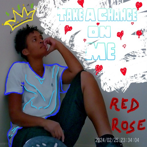 Stream Red Rose- Take A Chance On Me (Love Note) (Single) by Red Rose ...
