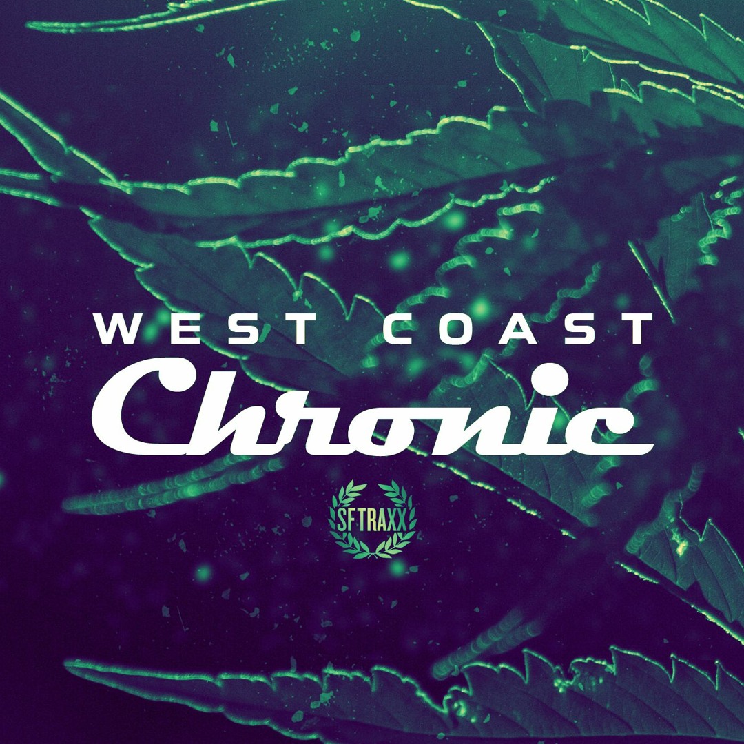 Stream "West Coast Chronic" (produced by SF Traxx) by Rap Beats ...