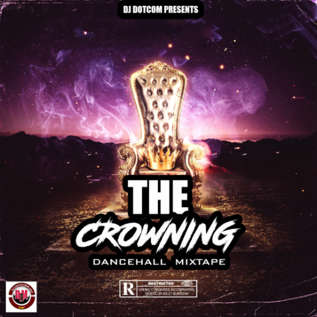 Stream DJ DOTCOM PRESENTS THE CROWNING DANCEHALL MIX (JAN - 2025 ...