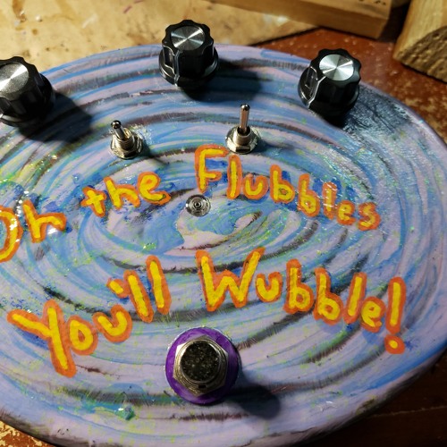 Stream Oh The Flubbles Youll Wubble Demo by Alan D Moore | Listen ...