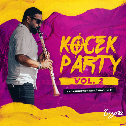 Stream Kocek Party Vol. 2 (Sample Pack) (WAV / MIDI) by Lazura Music ...