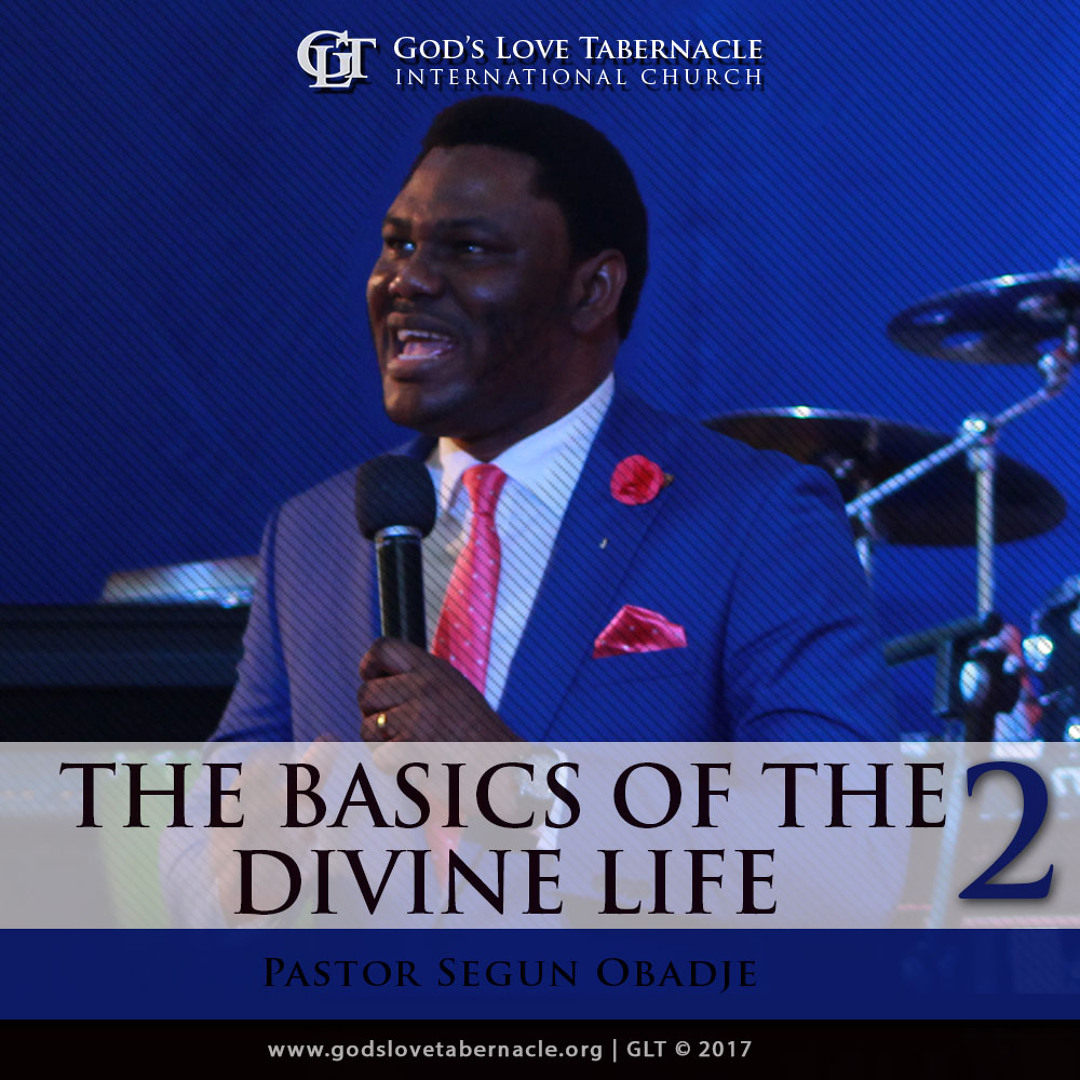 Stream The Basics Of The Divine Life II by Segun Obadje Teaching ...