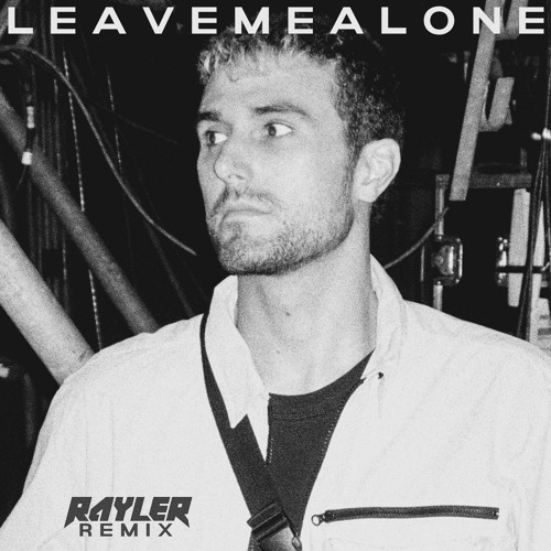 Stream Fred again.. & Baby Keem - leavemealone (Rayler Remix) by Rayler ... Stream Fred again.. & Baby Keem - leavemealone (Rayler Remix) by Rayler ...