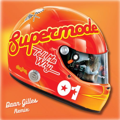 Stream Supermode - Tell Me Why (Daan Gilles Radio Remix) *Filtered ...
