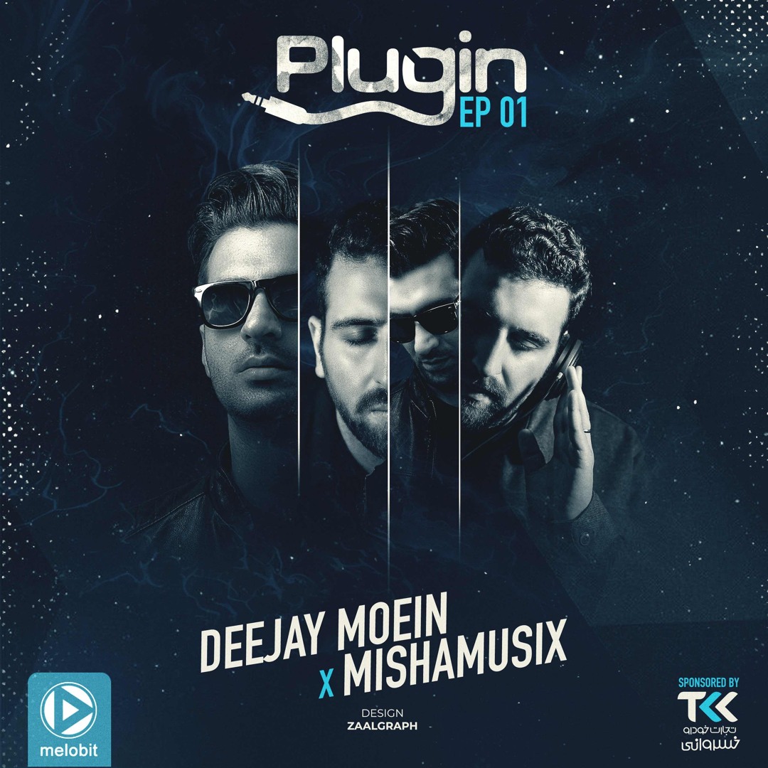 Stream DJ Moein & Mishamusix - Plugin 01 by MASOUD HP | Listen online for free on SoundCloud