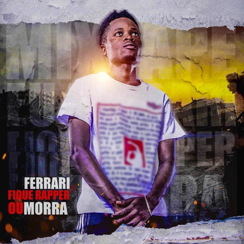 Stream Ferrari | Listen to Fique Rapper ou Morra playlist online for ...