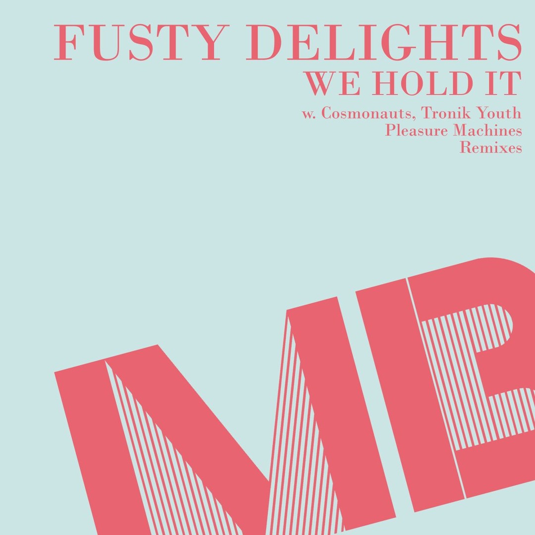 Stream Fusty Delights | Listen to We Hold It playlist online for free ...