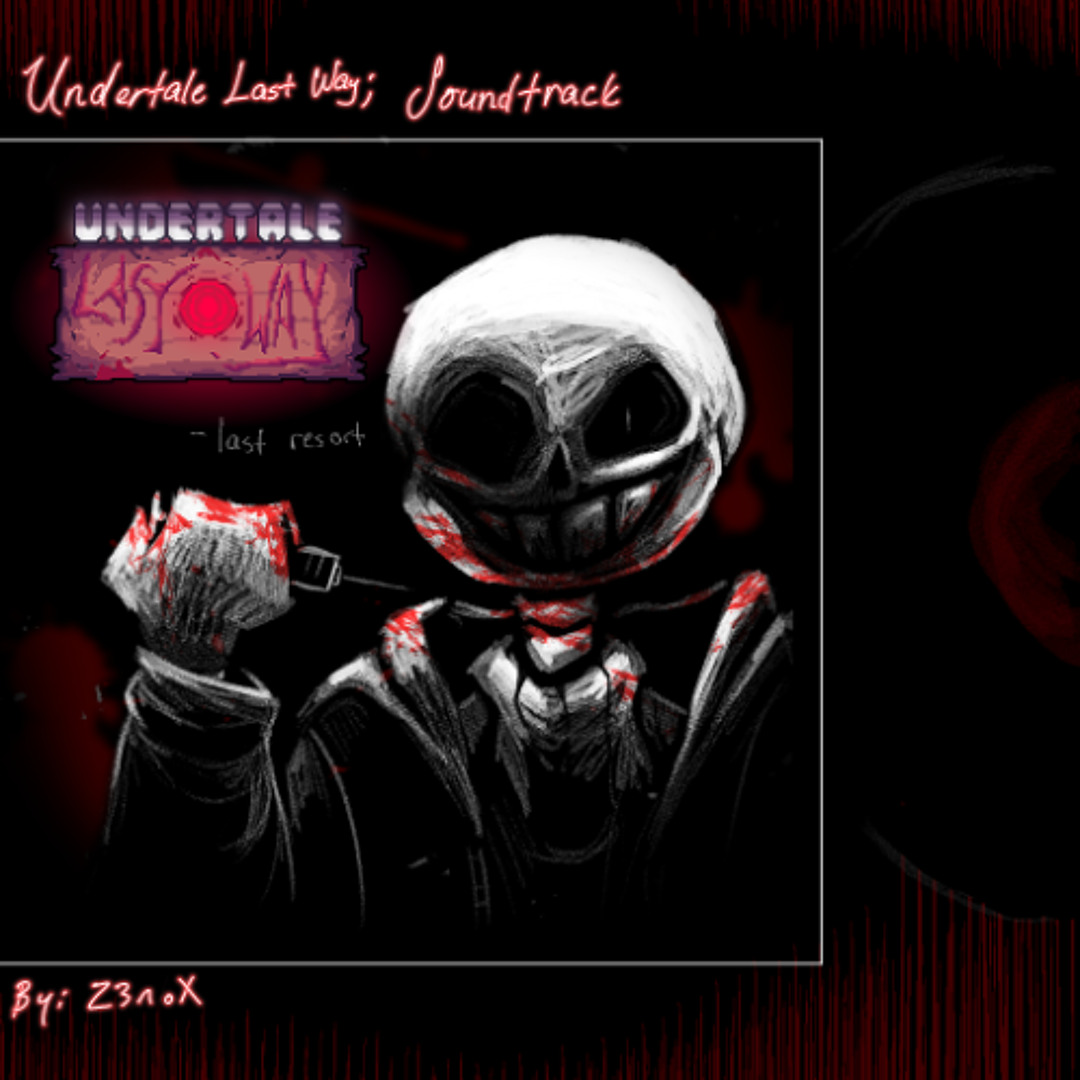Listen to 001 - Menu. by UNDERTALE: Last Way in UNDERTALE: Last Way ...