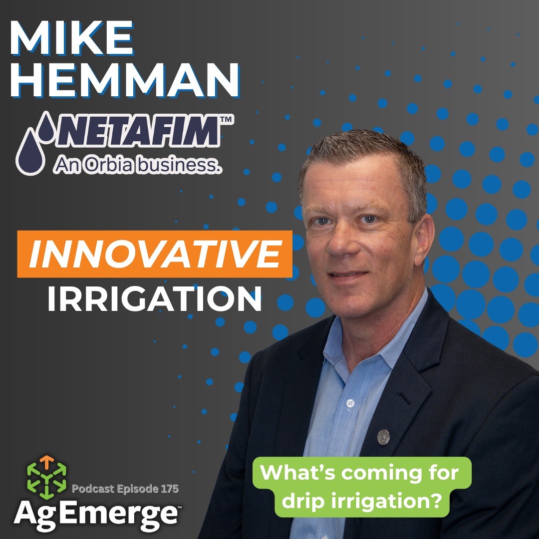 Stream AgEmerge Podcast 175 with Mike Hemman of Netafim by Ag Emerge ...