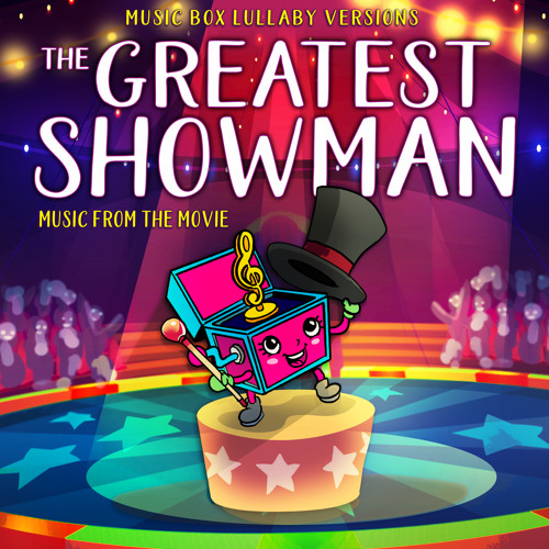 Stream Melody the Music Box | Listen to The Greatest Showman: Music ...