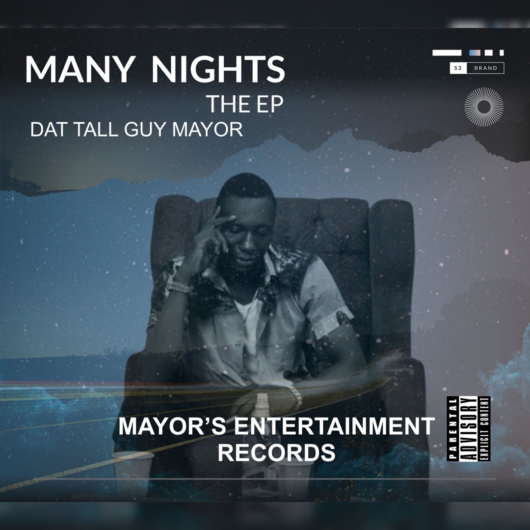 Stream Dat Tall Guy Mayor | Listen to Many Nights the Ep playlist ...